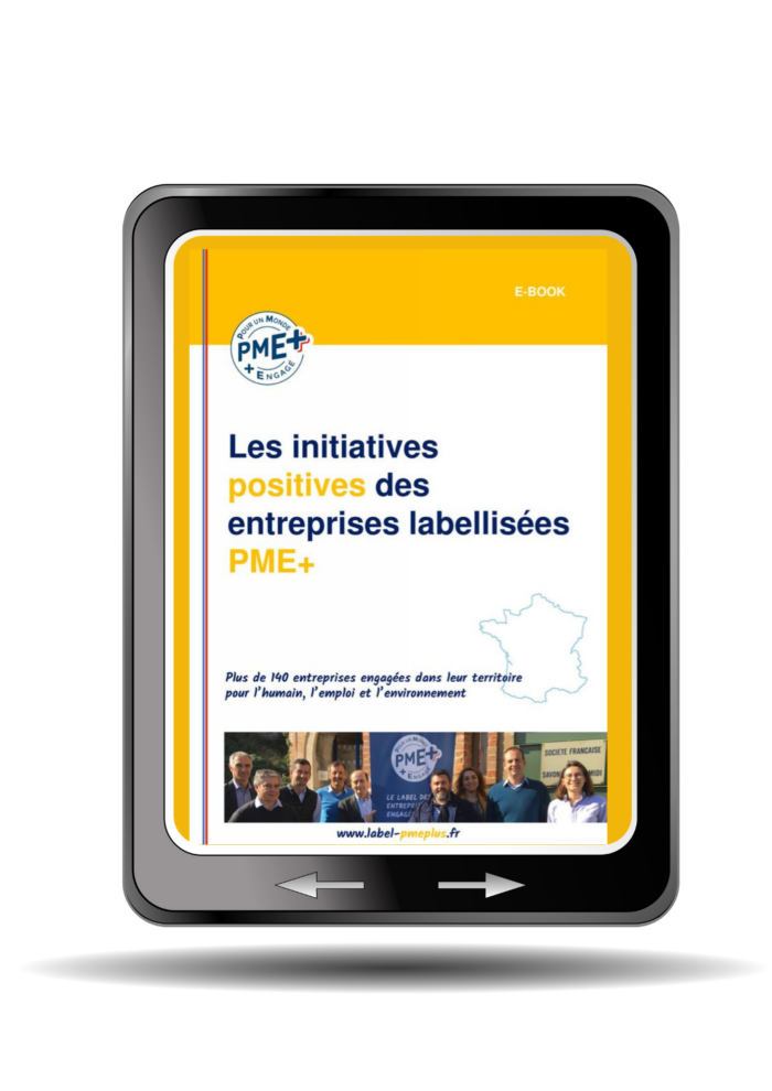 Le label PME+ publie son e-book pour une consommation responsable ...